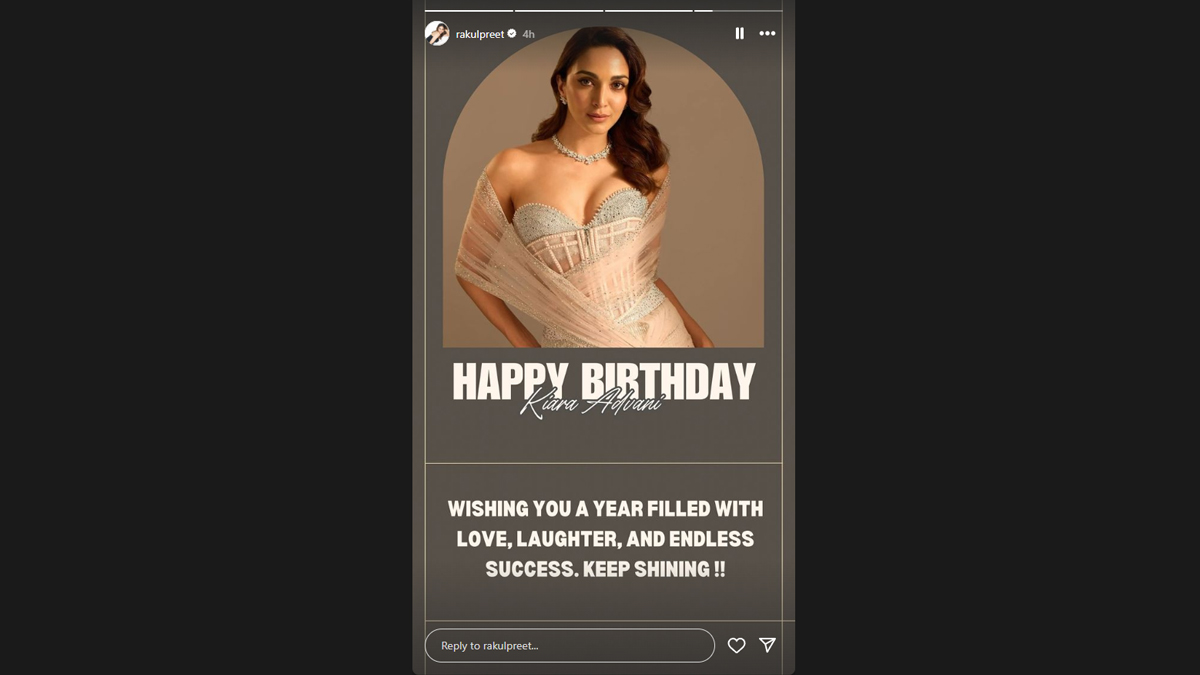 Kiara Advani Turns 33: Shahid Kapoor, Huma Qureshi, Parineeti Chopra and Rakul Preet Singh ...