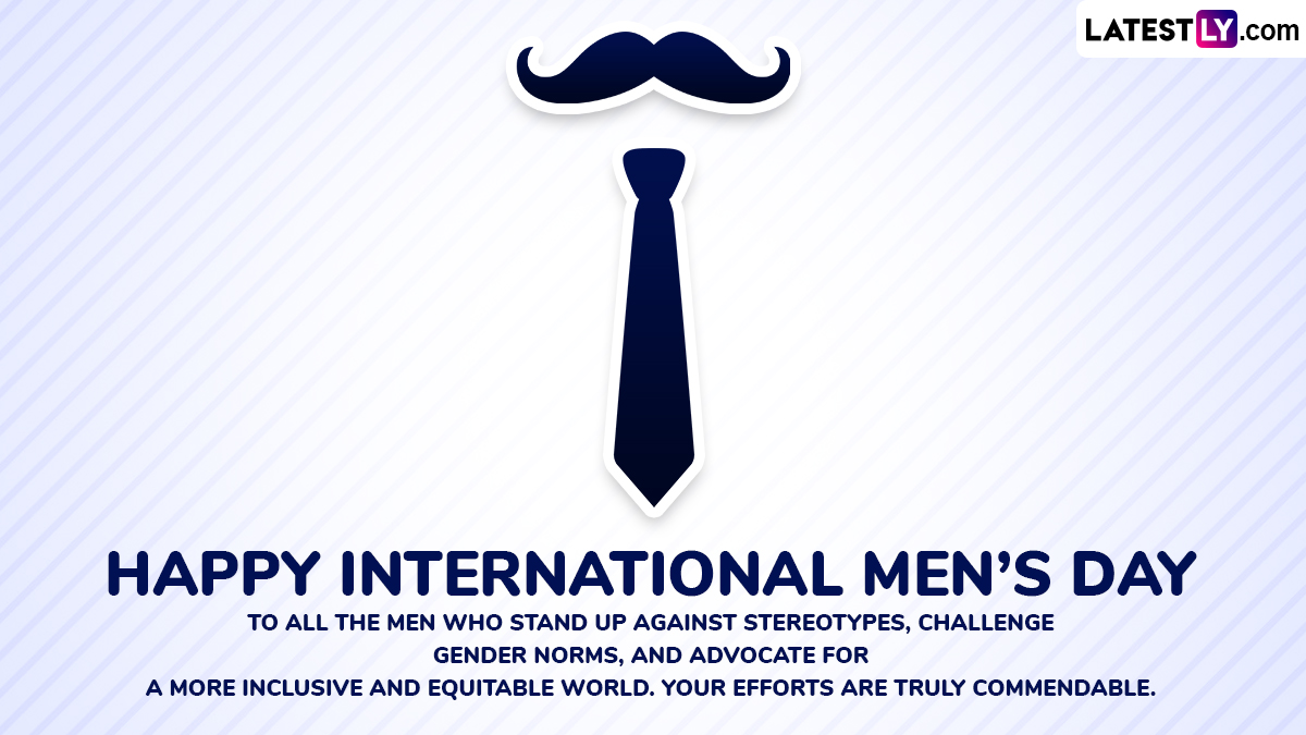 International Men’s Day 2024 Wishes: Share Happy Men’s Day Greetings ...