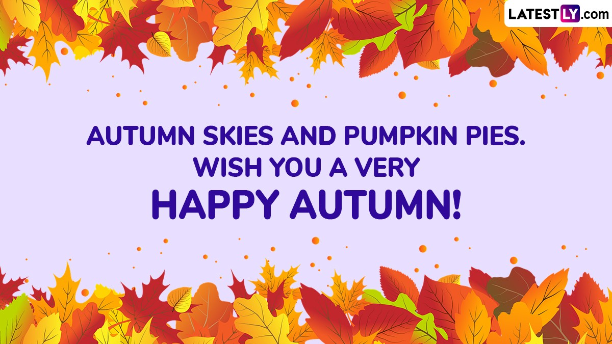First Day of Fall 2025 Wishes: Share Autumnal Equinox Greetings ...